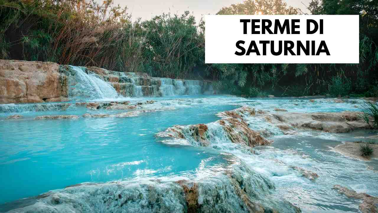 Terme di Saturnia, quali sono quelle gratuite da visitare e i benefici